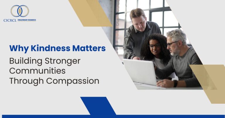 Why Kindness Matters in Building Stronger Communities
